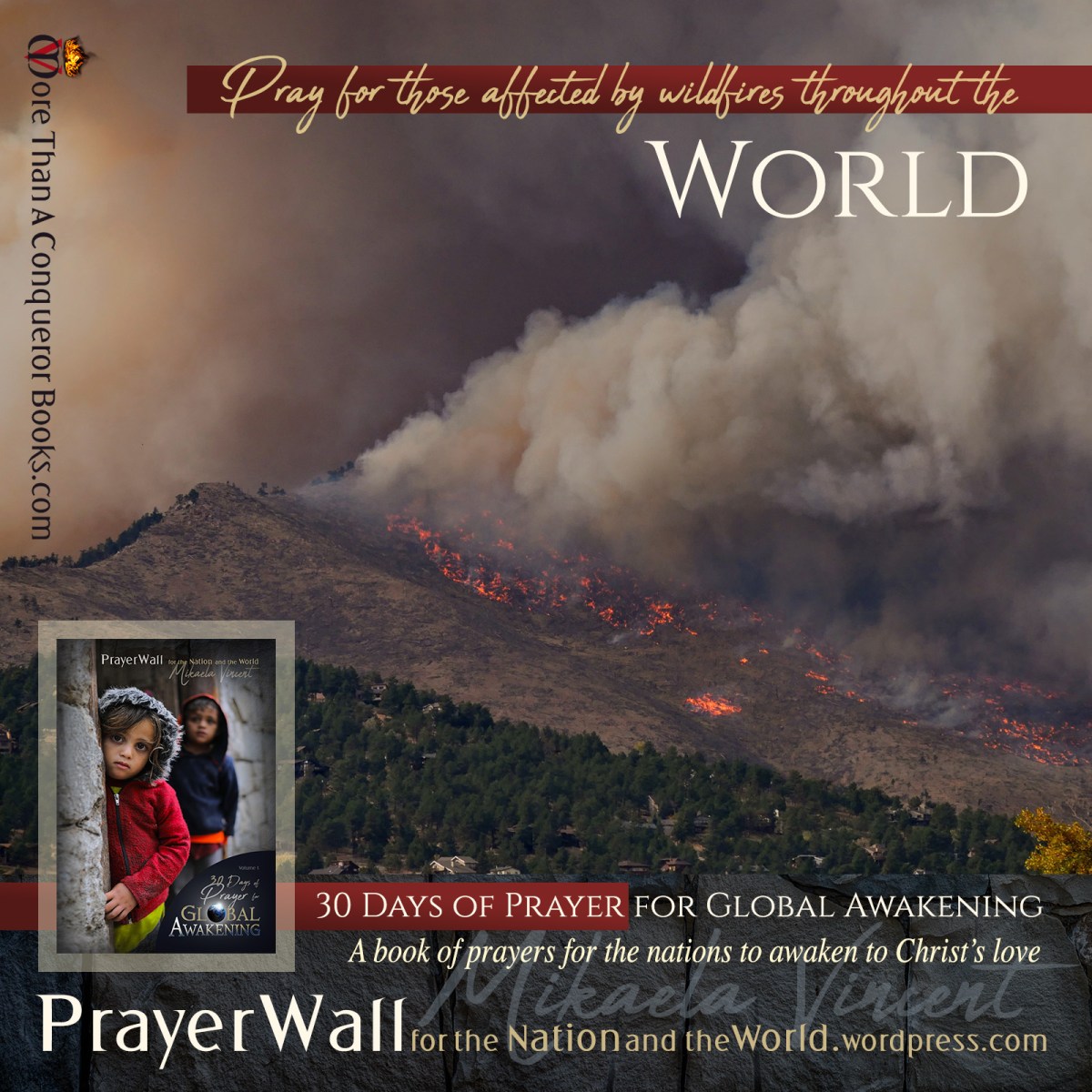 Fire, Fire Everywhere – PRAYER WALL